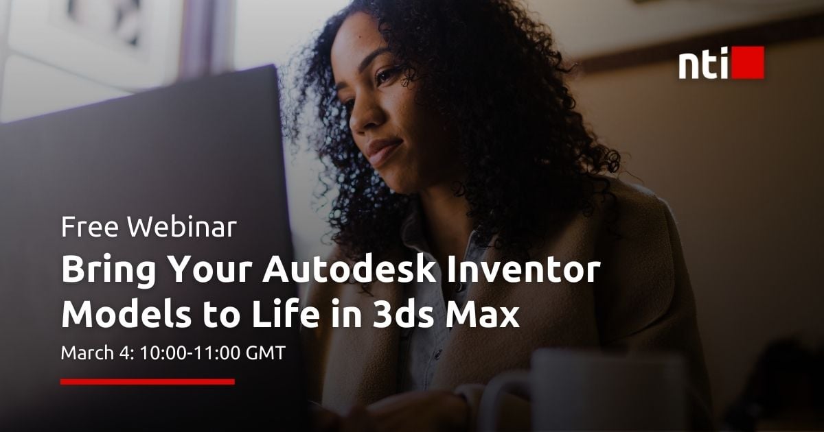 Bring Your Autodesk Inventor Models to Life in 3ds Max | NTI