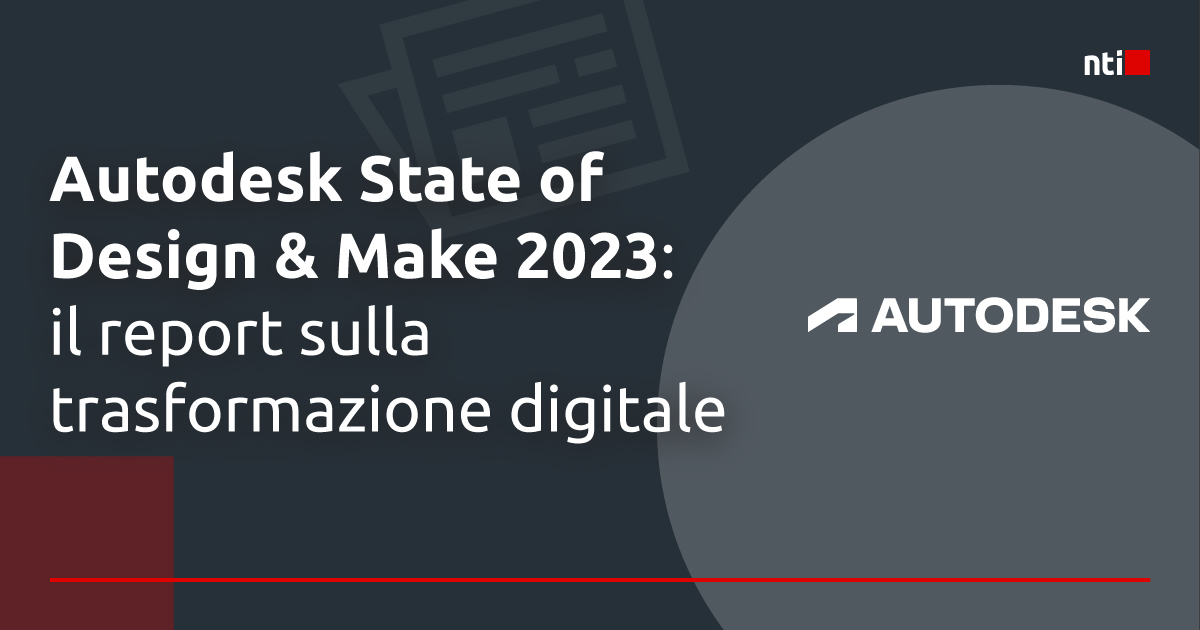 Autodesk Report State of Design & Make 2023 | NTI