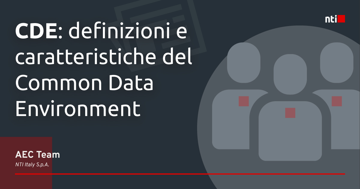 Common Data Environment: di cosa si tratta | NTI