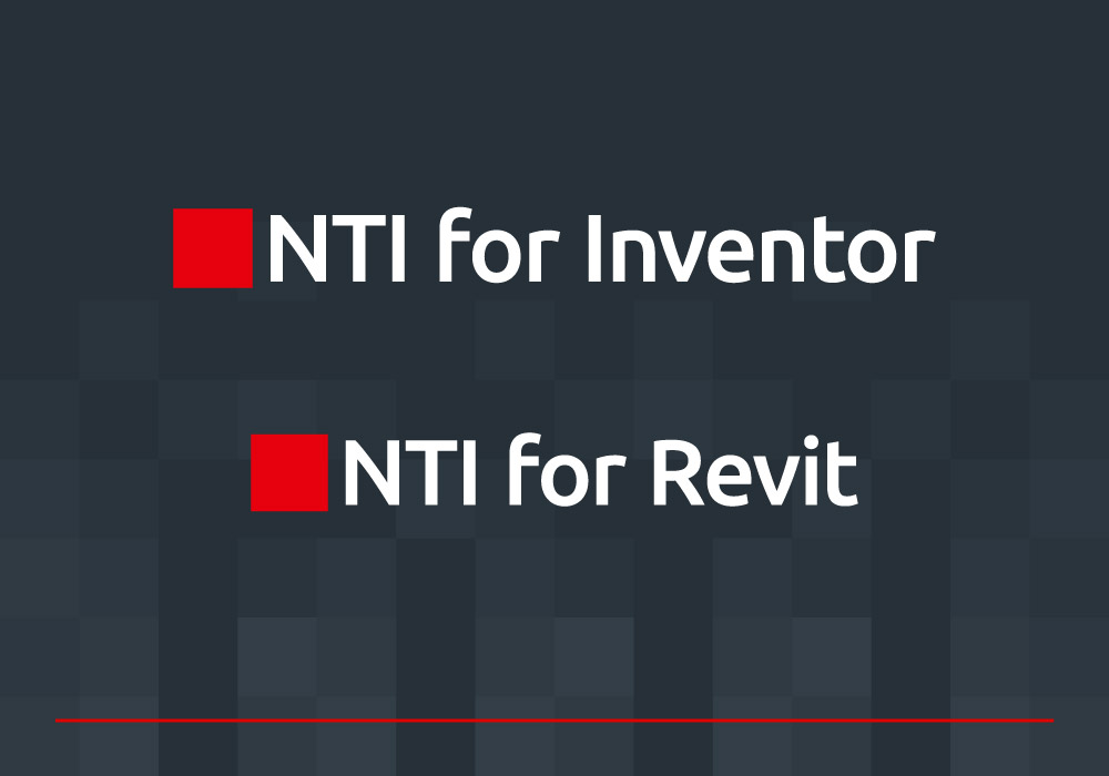 NTI FOR INVENTOR e NTI FOR REVIT: cosa sapere | NTI
