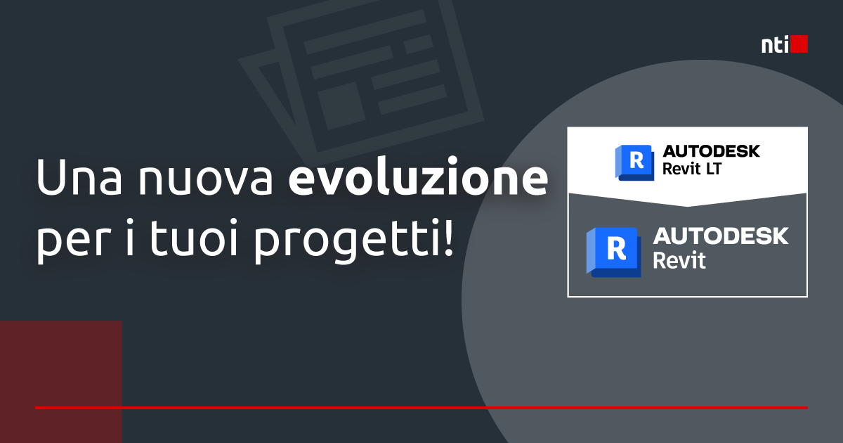 Revit vs Revit LT: una nuova evoluzione per i tuoi progetti | NTI