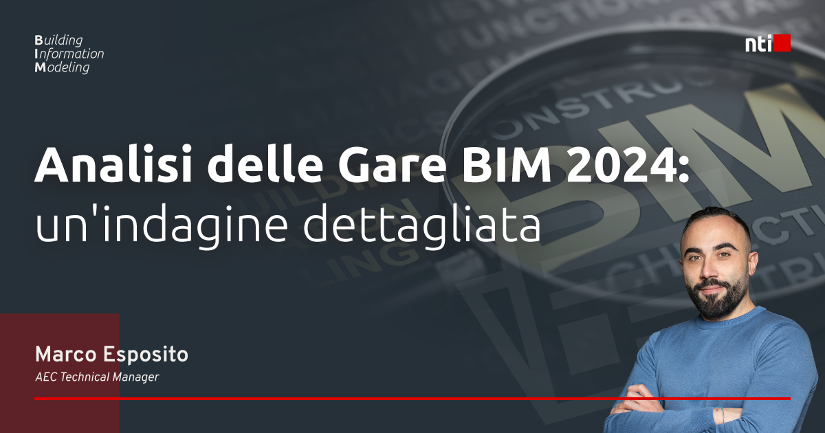 Analisi delle Gare BIM 2024: un'indagine dettagliata | NTI