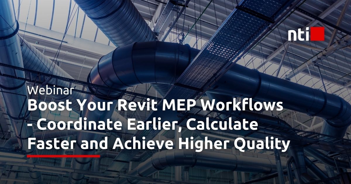 Webinar: Effektivisera dina Revit MEP-arbetsflöden! | NTI
