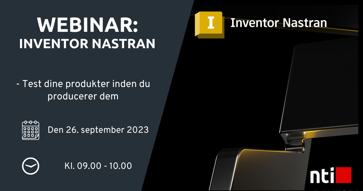 Introduktion til simulering i Inventor Nastran | NTI