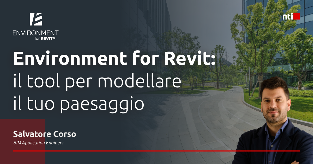 Environment for Revit: il tool per modellare il tuo paesaggio | NTI