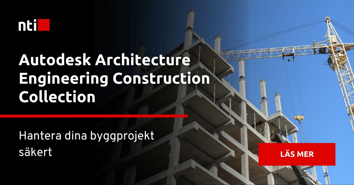 Skaffa Autodesk software för framtidens bygg här | NTI
