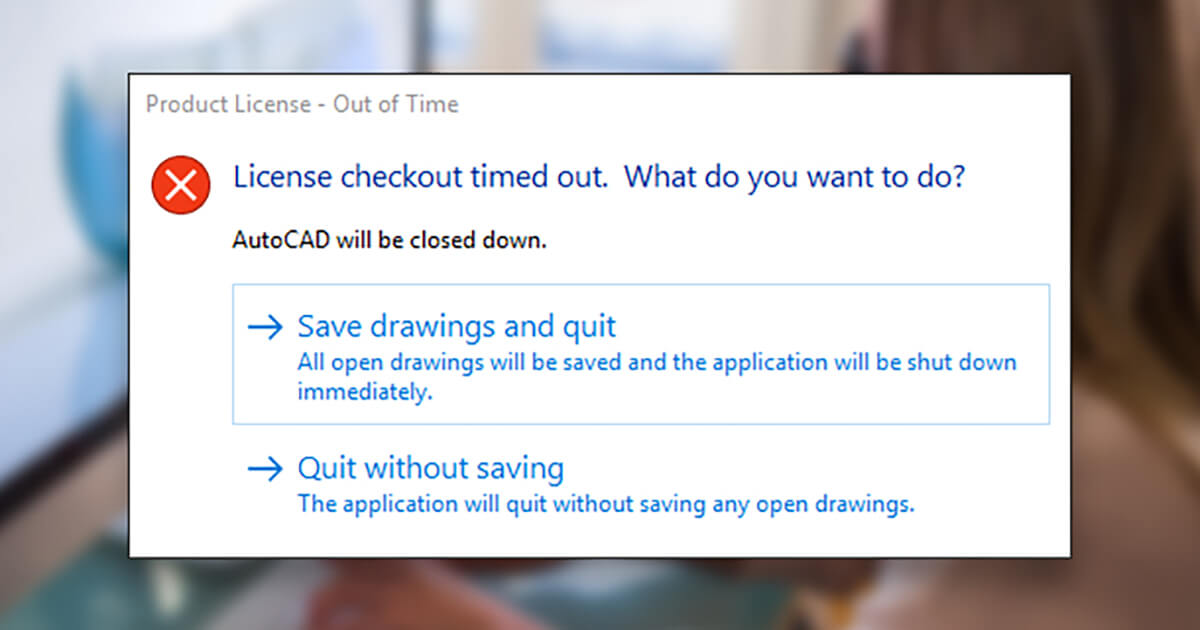 Error: License checkout timed out | Blog | NTI